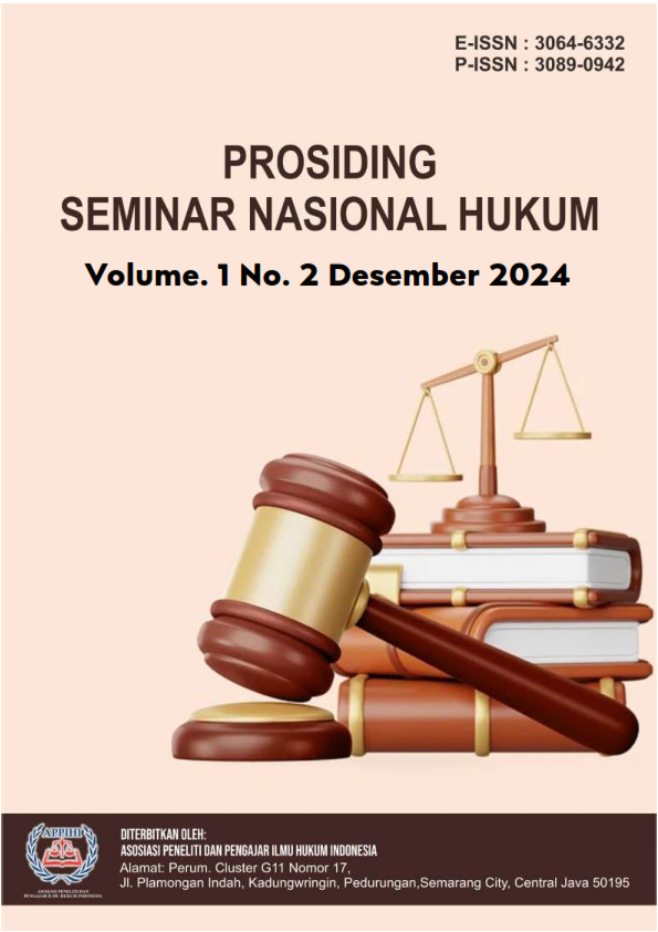 Vol. 1 No. 2 (2024): Desember : Prosiding Seminar Nasional Ilmu Hukum, | Prosiding Seminar ...
